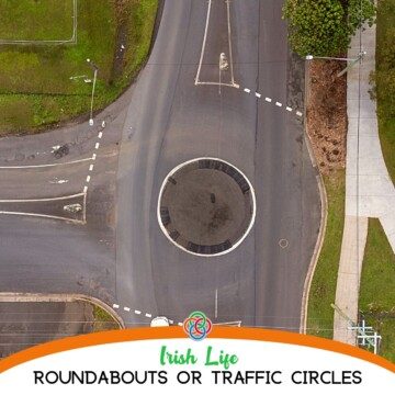 The Irish Roundabout | Irish American Mom