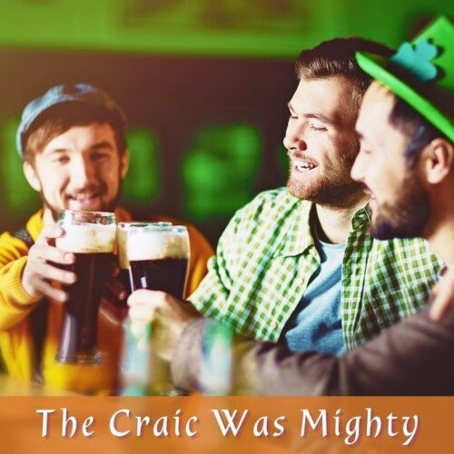 Why The Irish Love A Bit of Craic
