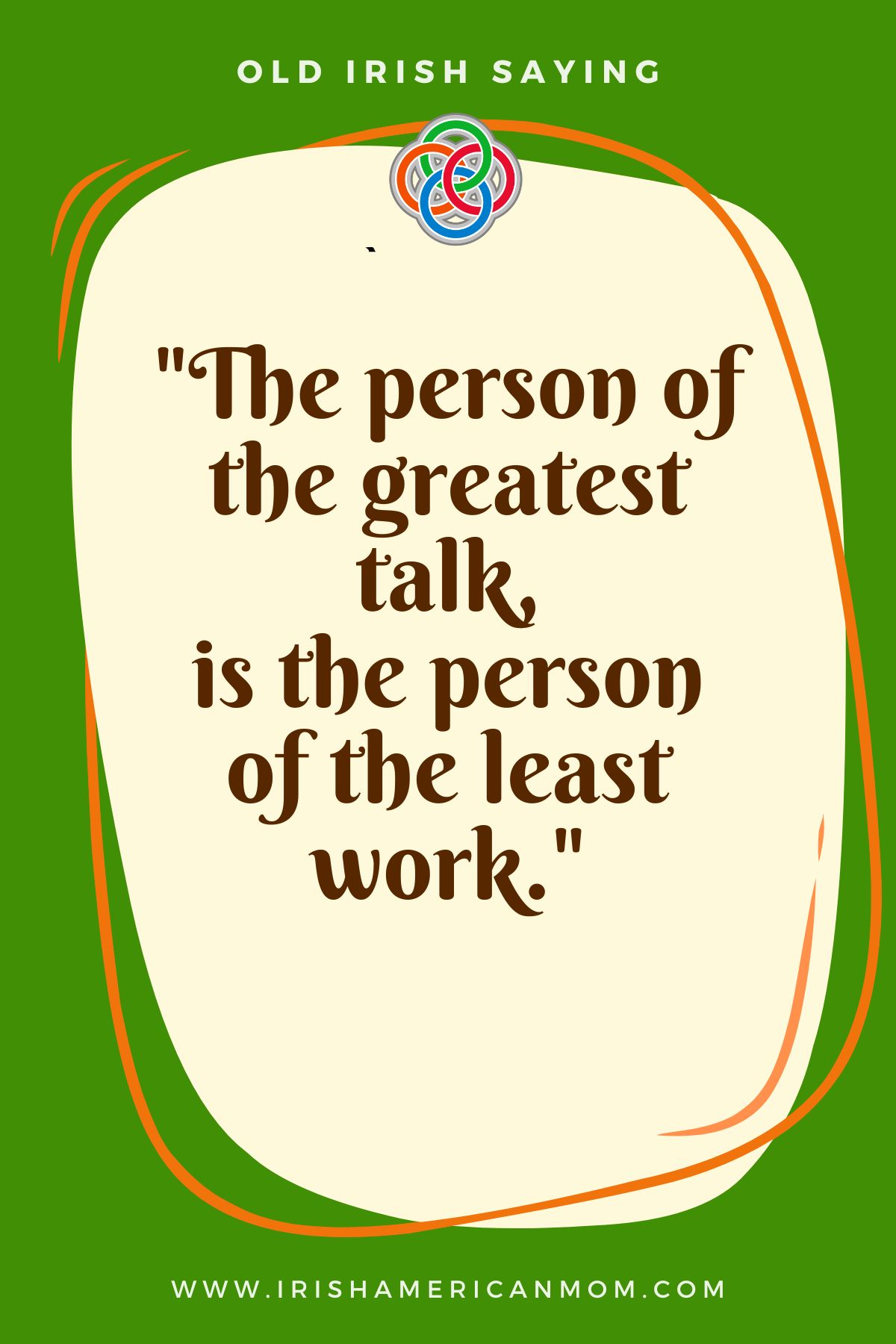 Irish Words of Wisdom For Labor Day – The Importance of Hard Work