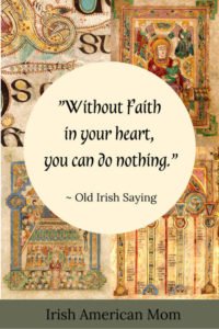Irish Blessings And Sayings About Faith