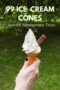 99 Ice Cream Cones Possibly Ireland's Favorite Treat