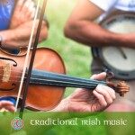 The History and Origins of Traditional Irish Music