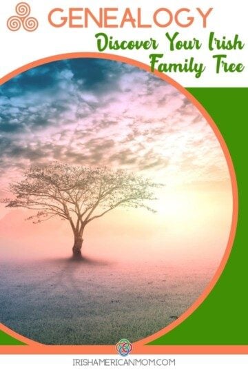 Learning About Your Irish Family Ancestry