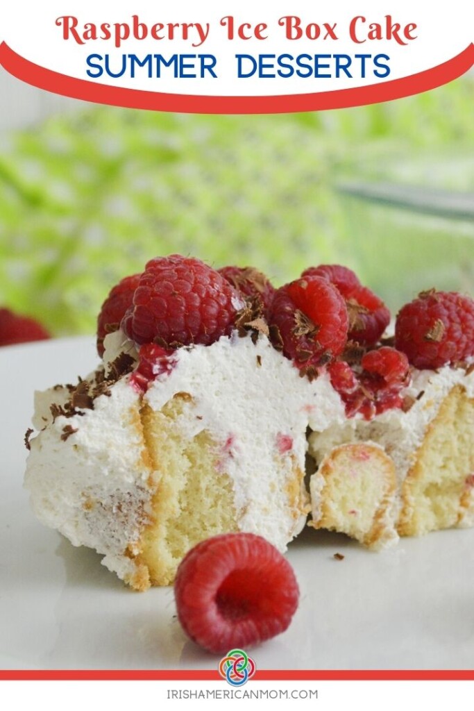 Ultimate Summer Vanilla Raspberry Ice Box Cake